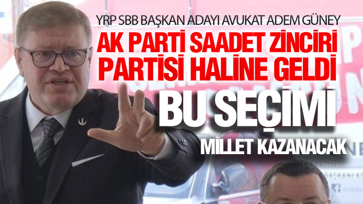 Adem Güney, ‘Sanayi Esnafı Vehbi Gül’den Kalma Alt Yapıya Mahkûm Edilmiş’